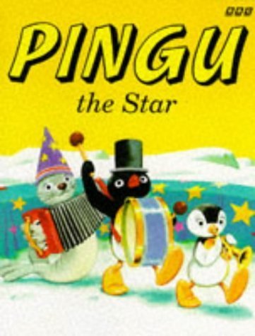 Pingu the Star(Pb): Amazon.co.uk: BBC: 9780563403074: Books