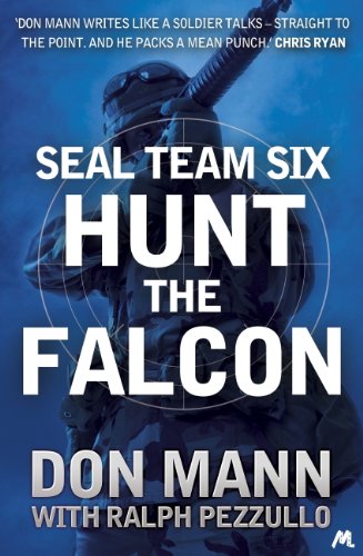 Amazon.com: SEAL Team Six Book 3: Hunt the Falcon (Seal Team Six 3 ...