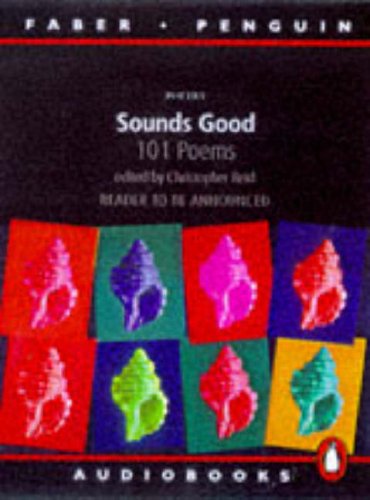 Sounds Good 101 Poems: Reid, Christopher, Reid, Christopher ...