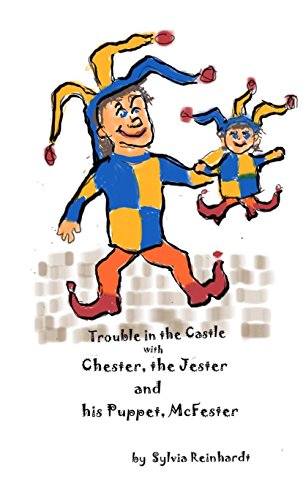 Chester the Jester and his Puppet, McFester: Trouble in the Castle ...