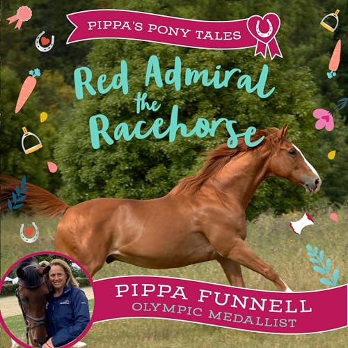 Amazon.com: Red Admiral the Racehorse: Tilly's Pony Tails, Book 2 ...