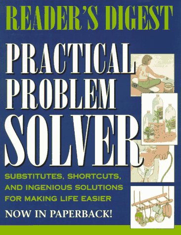 Practical problem solver: Editors of Reader's Digest: 9780895779359 ...