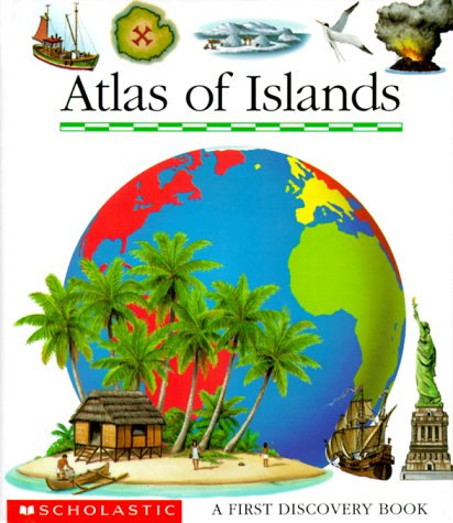 Atlas of Islands (First Discovery Books) : Grant, Donald: Amazon.co.uk ...