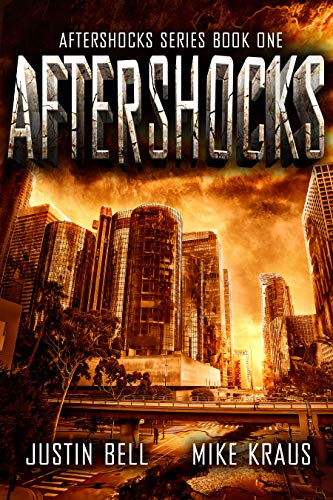 Aftershocks: The Aftershocks Series Book 1: (A Post-Apocalyptic ...