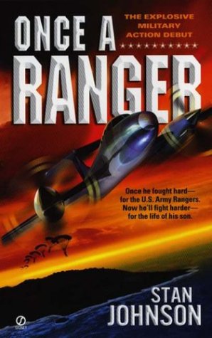 Once a Ranger: Johnson, Stan: 9780451209580: Amazon.com: Books