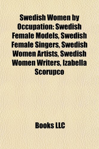 Swedish Women by Occupation: Swedish Female Models, Swedish Female ...