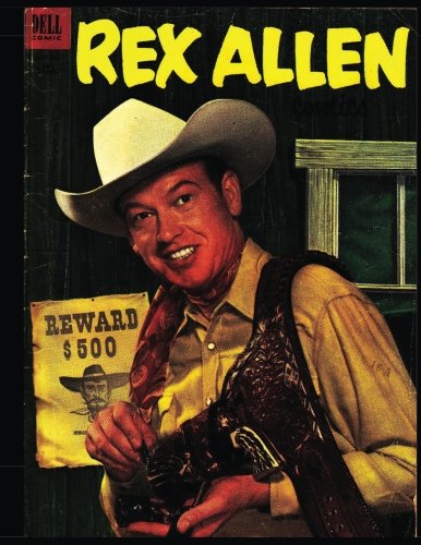 Rex Allen Comics #8: Great Western Adventures from the 1950's: Therrian ...