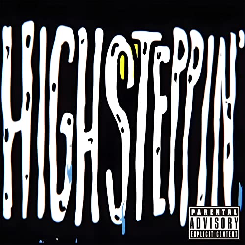 Écouter High Steppin' par Cigs Inside sur Amazon Music Unlimited