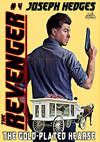 The Revenger 4: The Gold-Plated Hearse - Kindle edition by Hedges, Joseph. Literature & Fiction ...