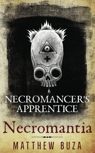 Necromantia: Necromancer's Apprentice: Buza, Matthew Allen ...