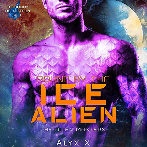 Amazon.com: Bound by the Ice Alien: A Sci Fi Alien Romance (Alien ...