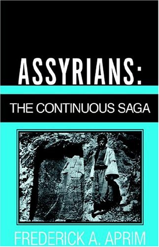 Amazon | Assyrians: The Continuous Saga | Aprim, Fred | Assyria ...