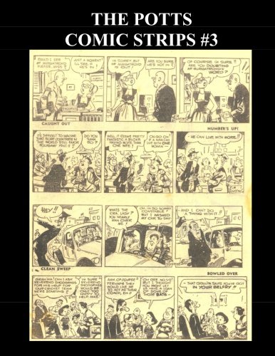 The Potts Comic Strips #3 (B&W): Golden Age Cartoon Comic Strips ...