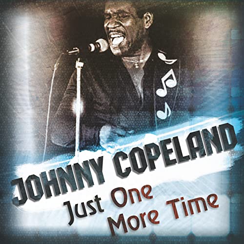 Amazon MusicでJohnny CopelandのJust One More Timeを再生する