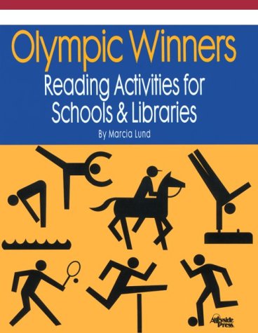 Olympic Winners: Reading Activities for Schools and Libraries: Lund ...
