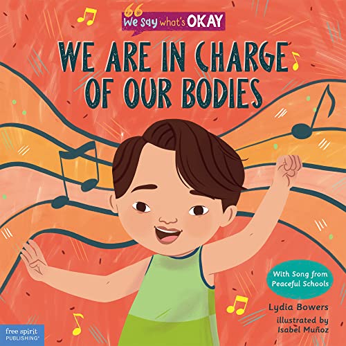 We Are in Charge of Our Bodies (We Say What's Okay Series) eBook ...