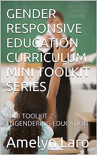 Amazon.com: GENDER RESPONSIVE EDUCATION CURRICULUM MINI TOOLKIT SERIES ...