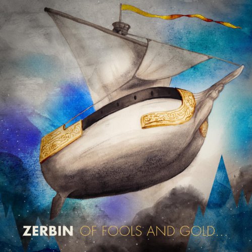Play Of Fools And Gold by Zerbin on Amazon Music