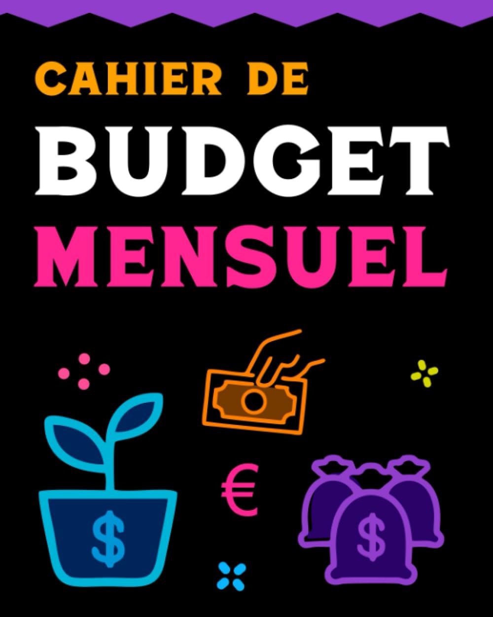 Carnet De Budget Mensuel: Cahier De Finances Personnelles Non Daté, 4 ...