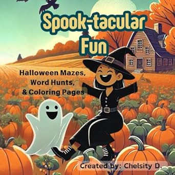 Spook-tacular Fun: Halloween Mazes, Word Hunts, & Coloring Pages: D ...