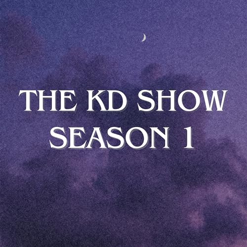 Amazon.com: THE KD SHOW SEASON 1 : Its_KD: Digital Music