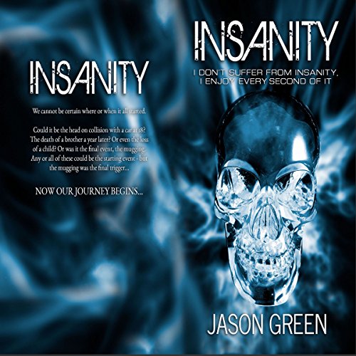Amazon.com: Insanity (Audible Audio Edition): Jason Green, Michael ...