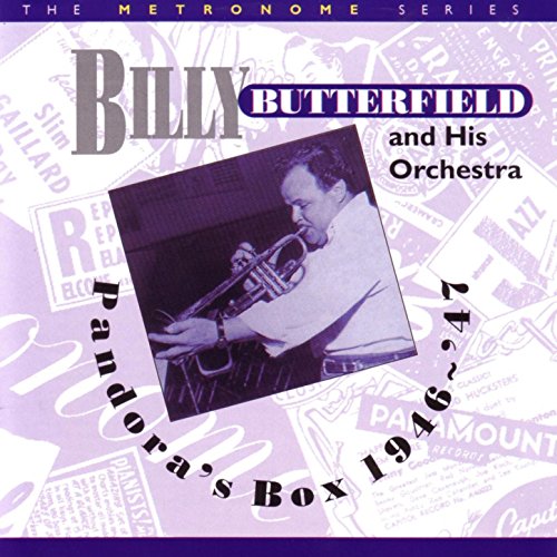 Amazon.com: Pandora's Box 1946 - '47 : Billy Butterfield And His ...