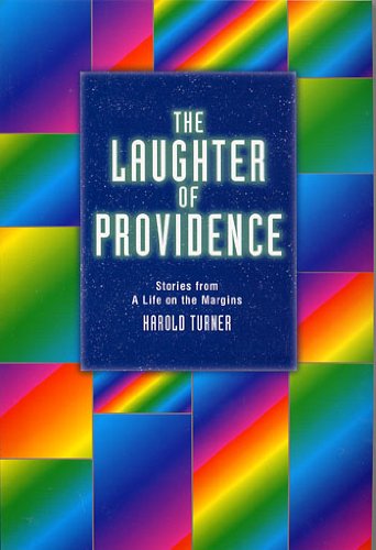 Laughter of Providence: Turner, Harold: 9780958201247: Amazon.com: Books