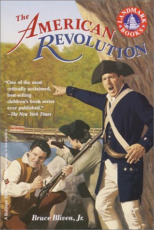 American Revolution: Bruce Bliven Jr.: 9780613295451: Amazon.com: Books