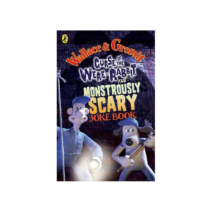 Buy Wallace and Gromit Monstrously Scary Joke Book: Curse of the Were ...