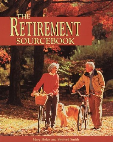 The Retirement Sourcebook (Roxbury Park Books): Helen, Mary, Smith ...