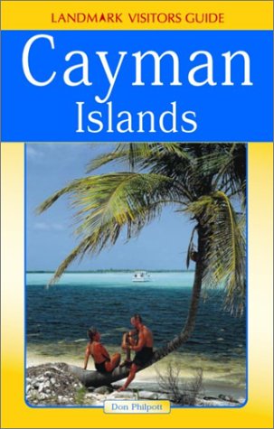 Landmark Vistors Cayman Islands (LANDMARK VISITORS GUIDE CAYMAN ISLANDS ...