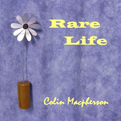 Play Rare Life by Colin Macpherson on Amazon Music