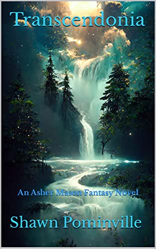 Amazon.com: Transcendonia: An Asher Mason Fantasy Novel eBook ...
