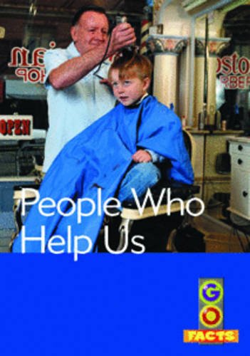 People Who Help Us (Go Facts Level 4): Amazon.co.uk: 9781865090900: Books