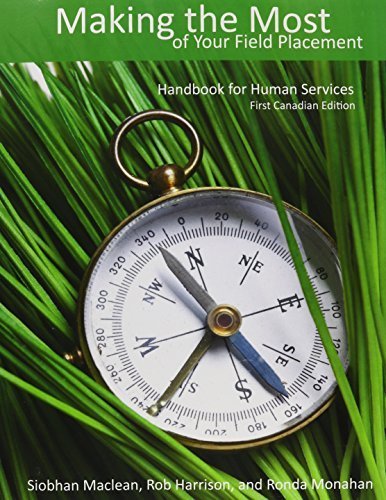 Making the Most of Your Field Placement: Handbook for Human Services by ...