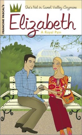 Amazon | A Royal Pain (Elizabeth) | Pascal, Francine | Love & Romance