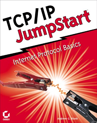 TCP/IP Jumpstart: Internet Protocol Basics: Blank, Andrew G ...