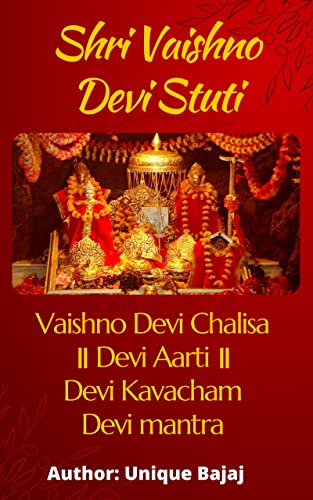 Shri Vaishno Devi Stuti eBook : Bajaj, Unique: Amazon.in: Kindle Store