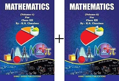 Mathematics for Class 12 (Vol-1 & Vol-2) (2 books - Combo Offer) : K S ...