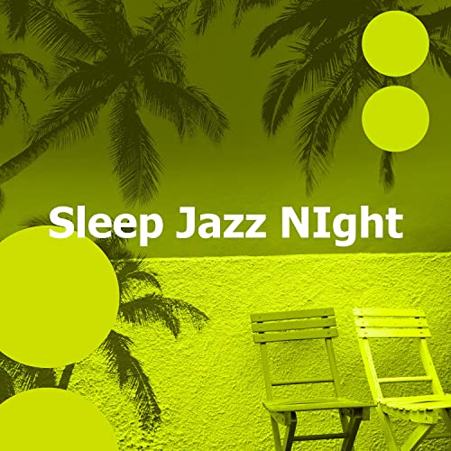 Play Sleep Jazz NIght by Sleep Jazz on Amazon Music