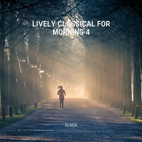 Amazon Music - RimaのLively Classical for Morning 4 - Amazon.co.jp
