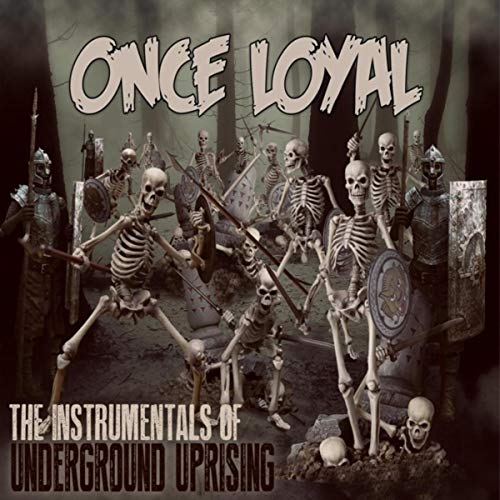 Play The Instrumentals of Underground Uprising by Once Loyal on Amazon Music