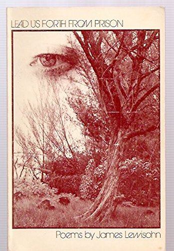 Lead Us Forth from Prison: James Lewisohn: 9780912678344: Amazon.com: Books