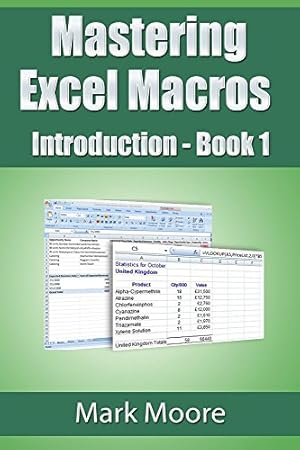 Amazon.com: Mastering Excel Macros: Introduction (Book 1) eBook : Moore, Mark: Kindle Store