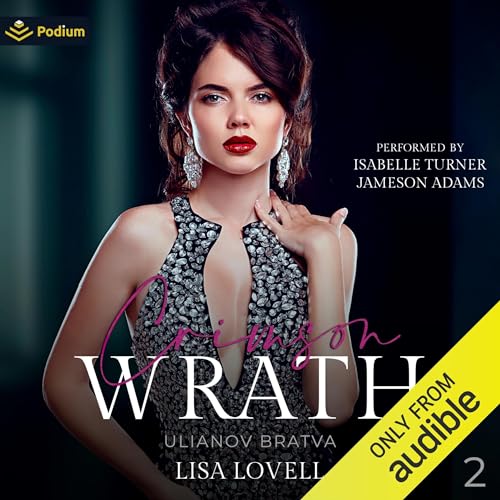 Amazon.com: Crimson Wrath: Ulianov Bratva, Book 2 (Audible Audio Edition): Lisa Lovell, Jameson ...