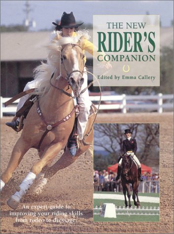 The New Rider's Companion: Callery, Emma, Langrish, Bob: 9780785801658 ...