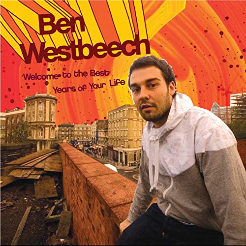 Écouter Welcome to the Best Years of Your Life de Ben Westbeech sur Amazon Music Unlimited