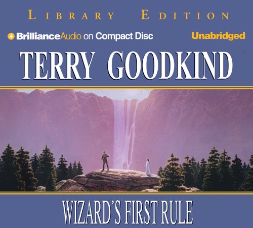 Wizard's First Rule (Sword of Truth Series, 1): Goodkind, Terry, Bond ...