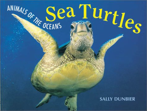 Animals of the Ocean - Sea Turtles: Dunbier, Sally: 9780734401434 ...